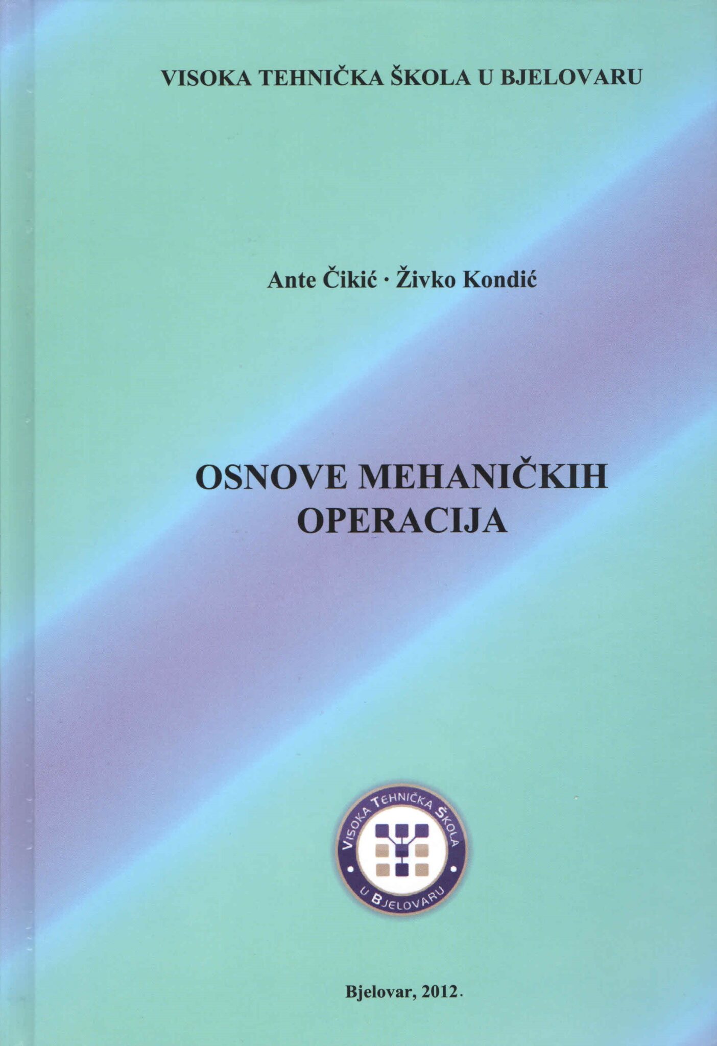 OSNOVE MEHANIČKIH OPERACIJA – vub.hr